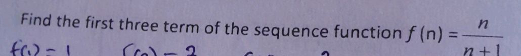 Find the first three term of the sequence | StudyX
