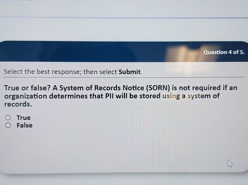 True or false? A System of Records Notice | StudyX