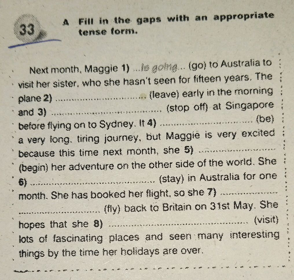 A Fill in the gaps with an appropriate tense | StudyX