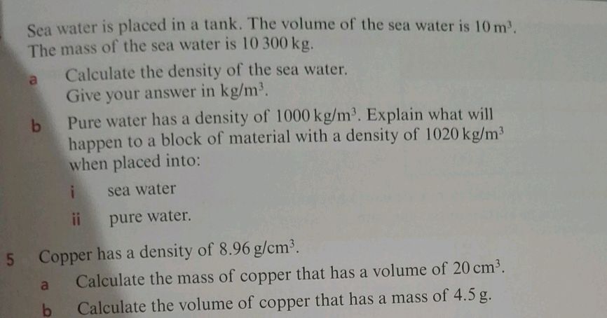 Sea water is placed in a tank. The volume of | StudyX