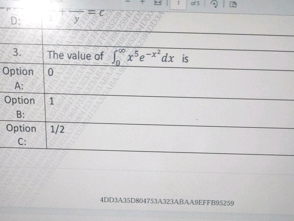 3. The value of $ _{0}^{ } x^5 e^{-x^2} dx$ | StudyX