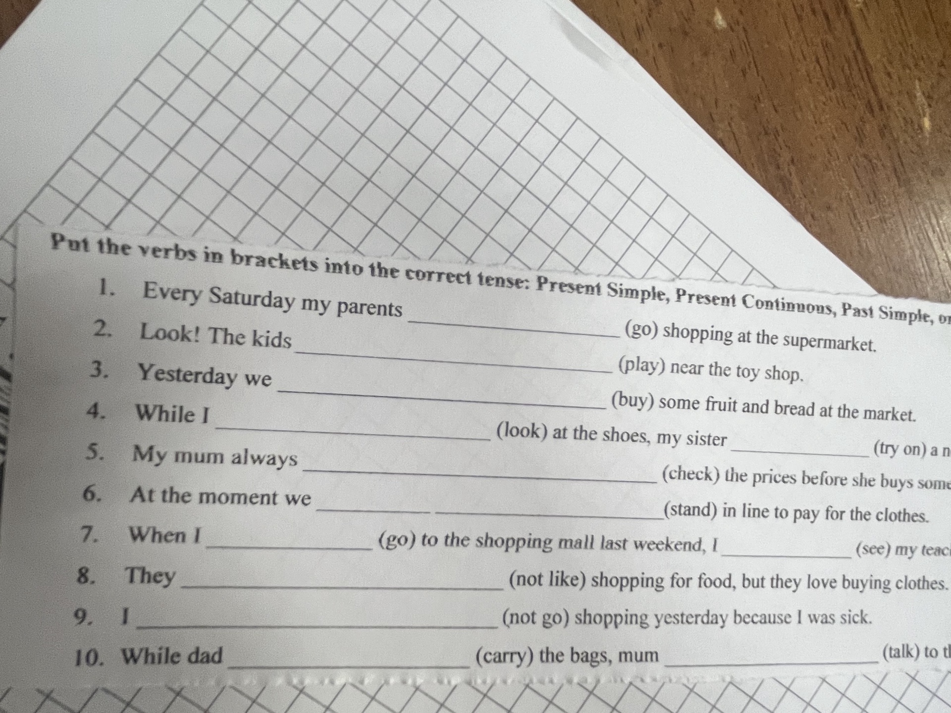 Put the verbs in brackets into the correct | StudyX