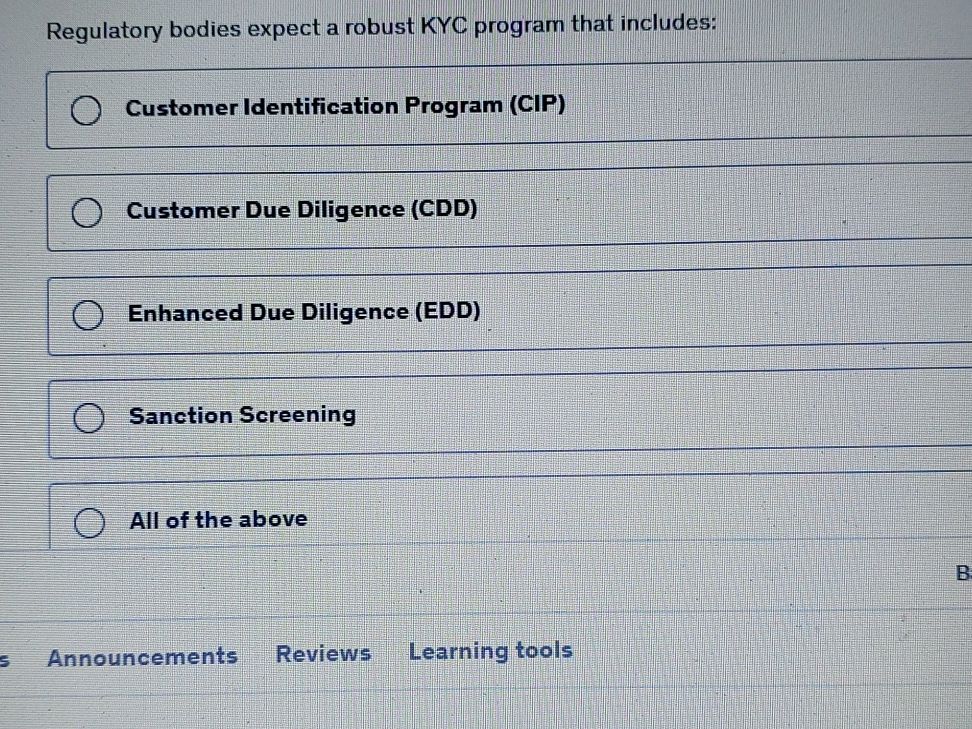 Regulatory bodies expect a robust KYC | StudyX