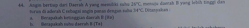 44. Angin bertiup dari Daerah A yang | StudyX