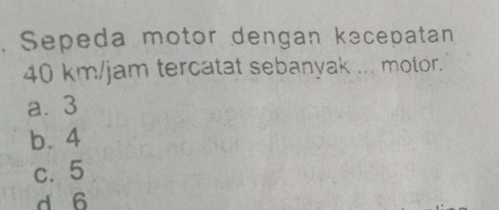 Sepeda motor dengan kecepatan 40 km/jam | StudyX