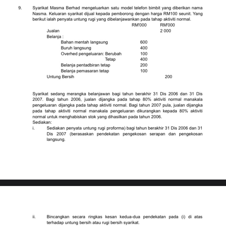 9. Syarikat Masma Berhad mengeluarkan satu | StudyX
