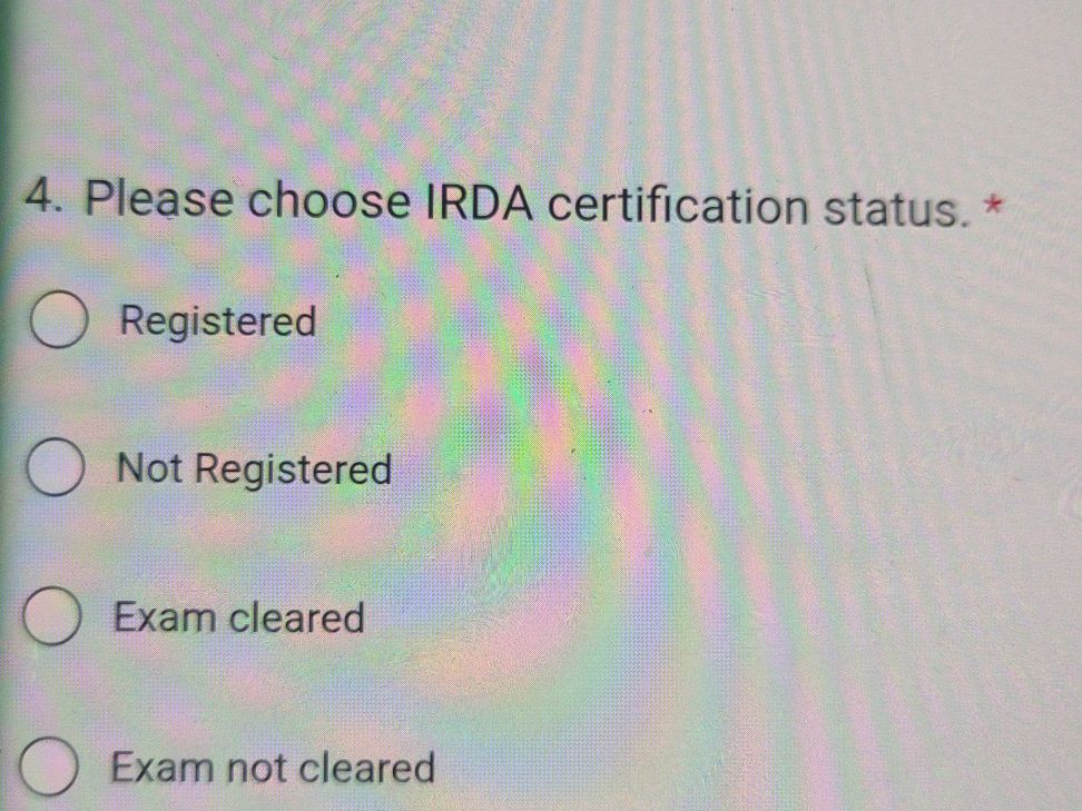 4. Please choose IRDA certification status. | StudyX