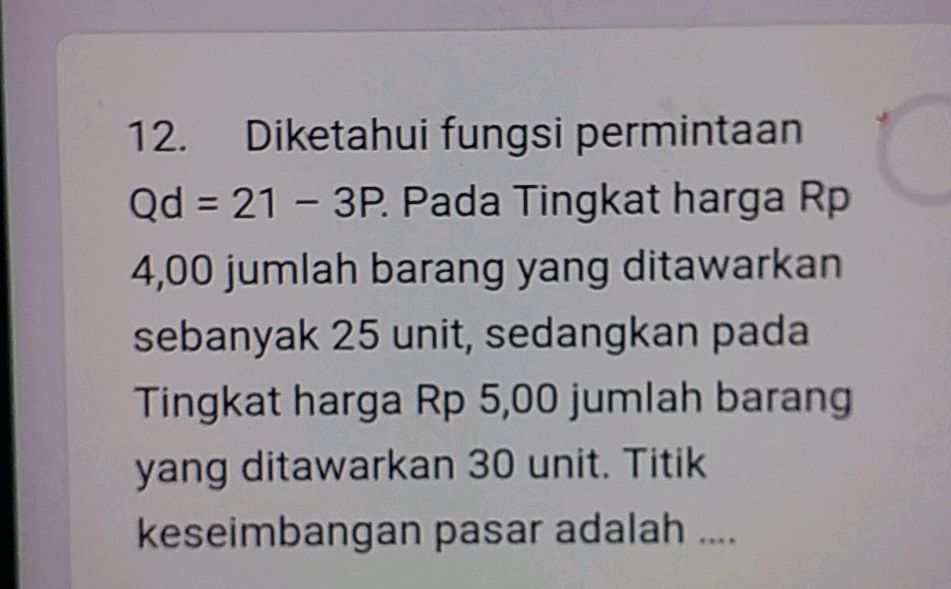 12. Diketahui fungsi permintaan Qd = 21 - | StudyX