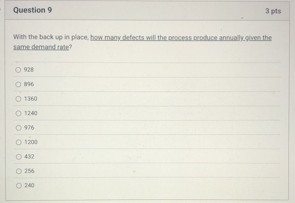 With the back up in place, how many defects | StudyX