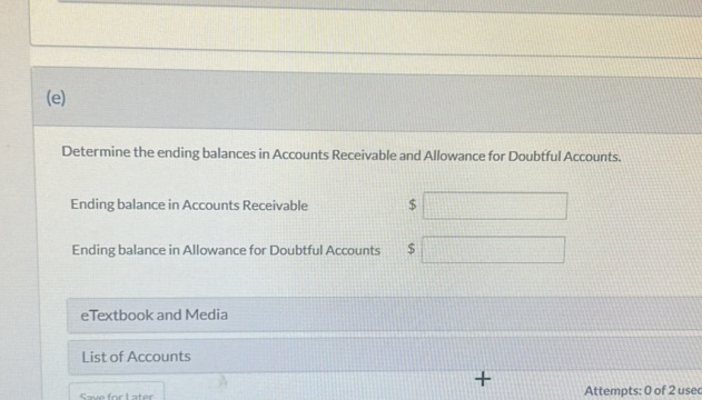 (e) Determine the ending balances in | StudyX