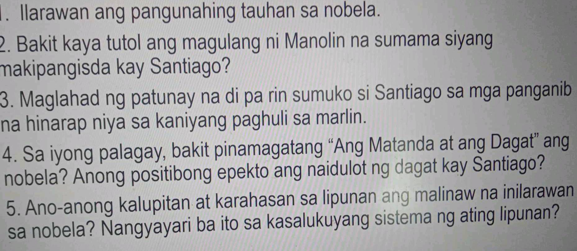 Ilarawan ang pangunahing tauhan sa nobela 2 | StudyX