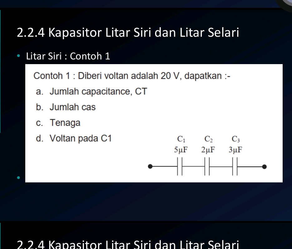 224 Kapasitor Litar Siri dan Litar Selari - | StudyX
