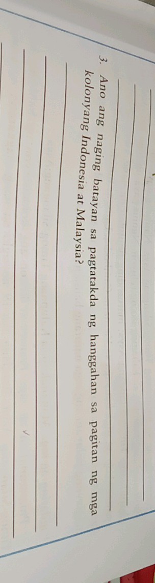 3 Ano ang naging batayan sa pagtatakda ng | StudyX