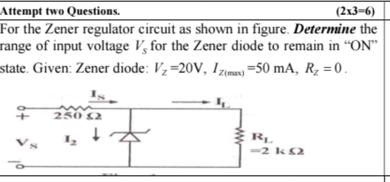 Attempt two Questions (2 3=6) For the Zener | StudyX
