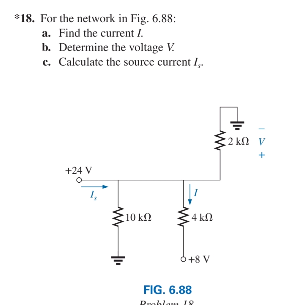18 For the network in Fig 688 a Find the | StudyX