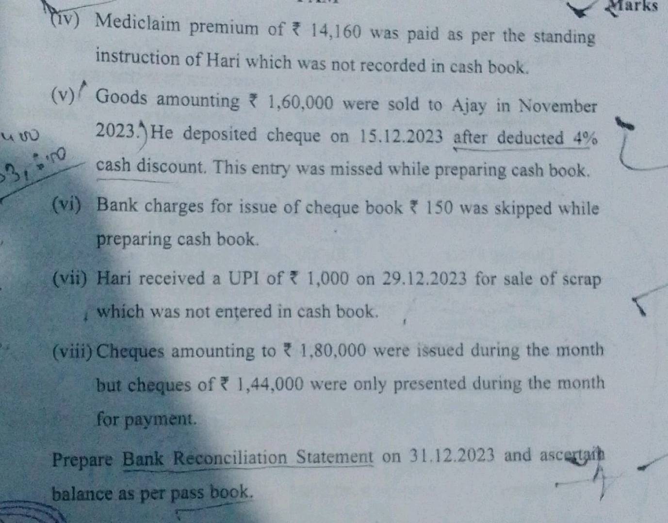 (iv) Mediclaim premium of 14160 was paid as | StudyX
