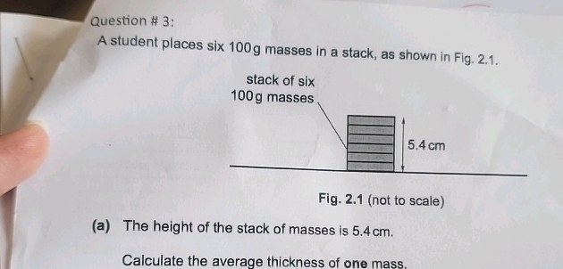 Question 3 A student places six 100 g | StudyX