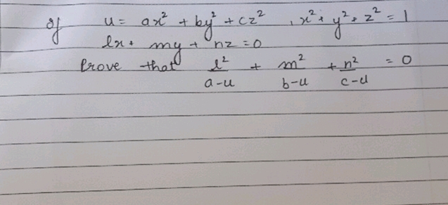If u=a x2+b y2+c z2 x2+y2+z2=1 l x+m y+n z=0