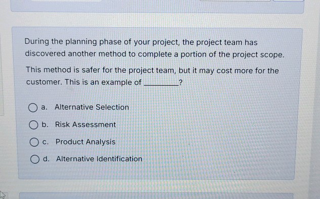During the planning phase of your project | StudyX