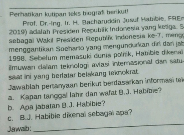 Perhatikan kutipan teks biografi berikut | StudyX