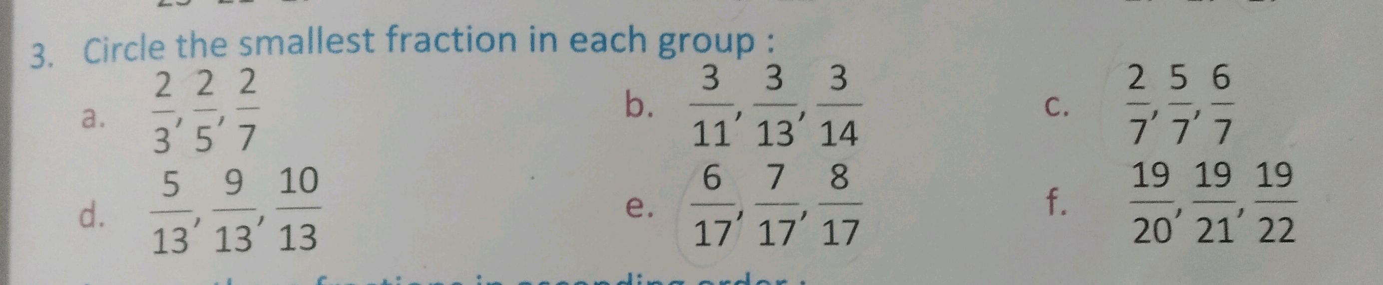 3 Circle the smallest fraction in each group
