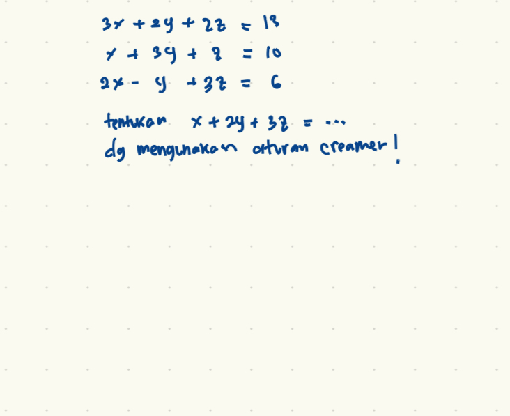 l 3 x+2 y+2 z=13 x+3 y+z=10 2 x-y+3 z=6