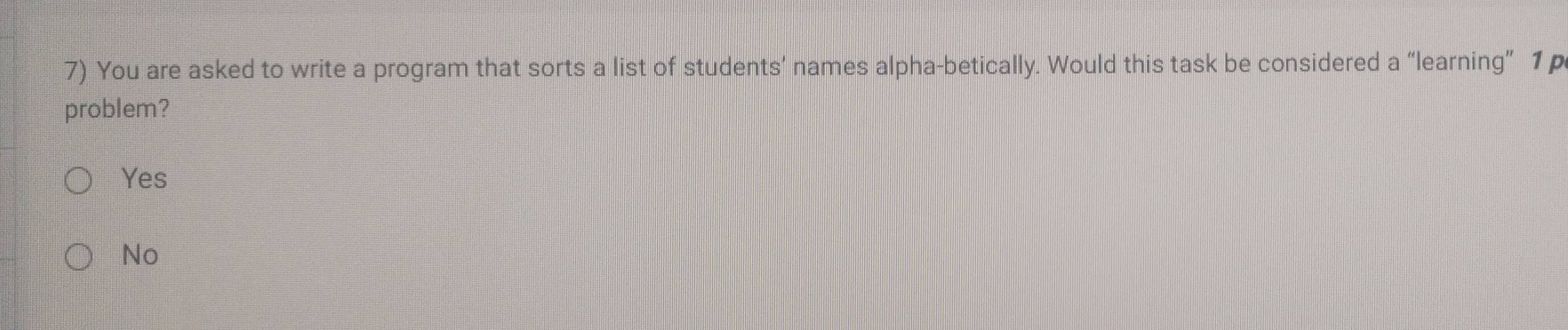 7) You are asked to write a program that | StudyX