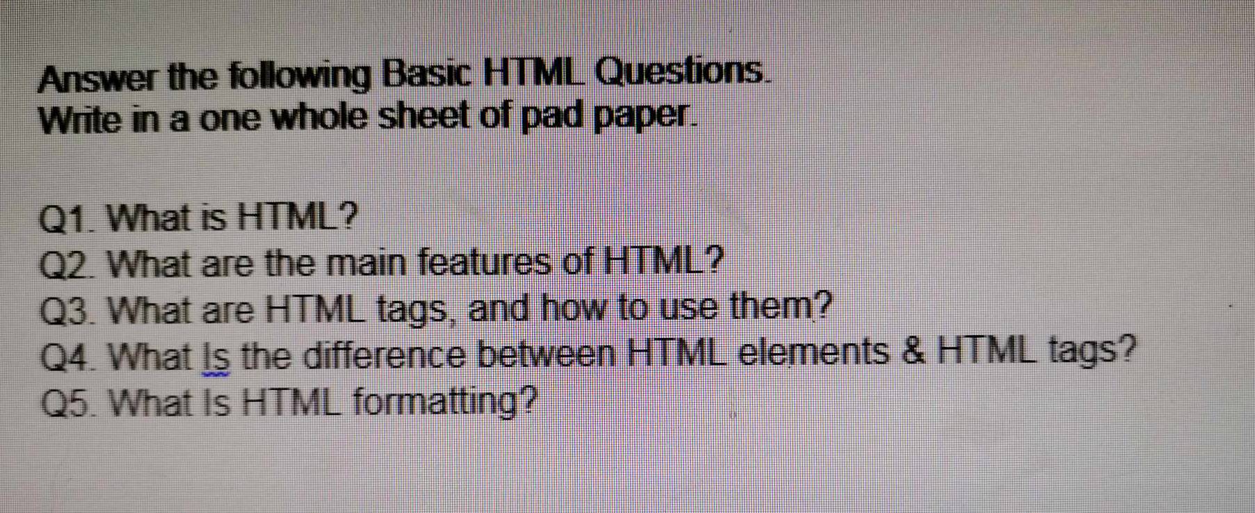 Answer the following Basic HTML Questions | StudyX