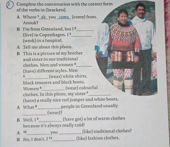 2) Complete the conversation with the | StudyX