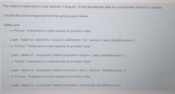 You need to implement a route resolver in | StudyX