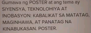 Gumawa ng POSTER at ang tema ay SIYENSYA | StudyX