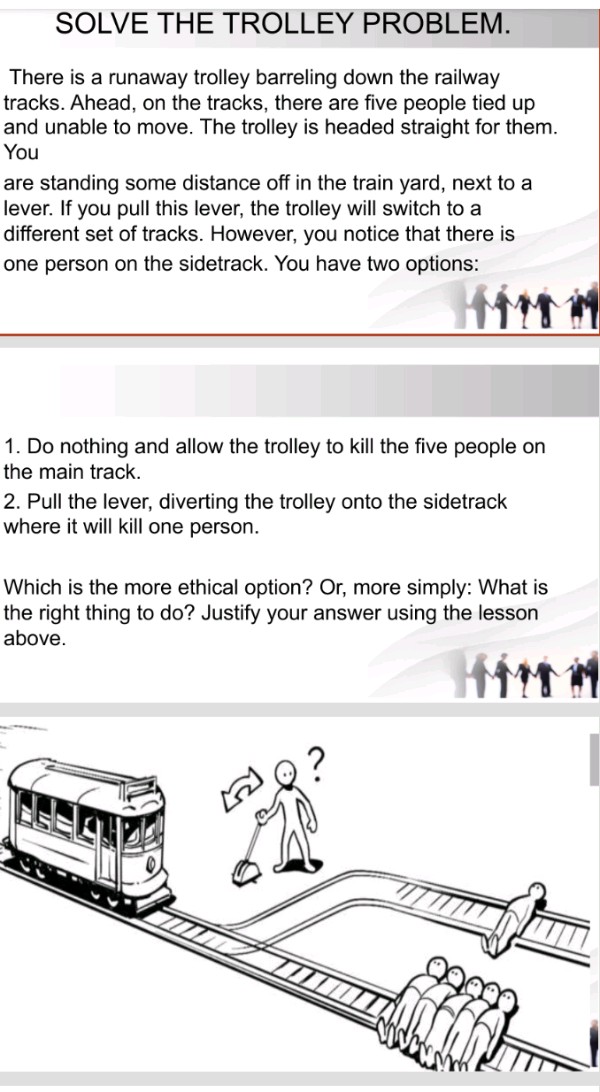 SOLVE THE TROLLEY PROBLEM There is a runaway | StudyX