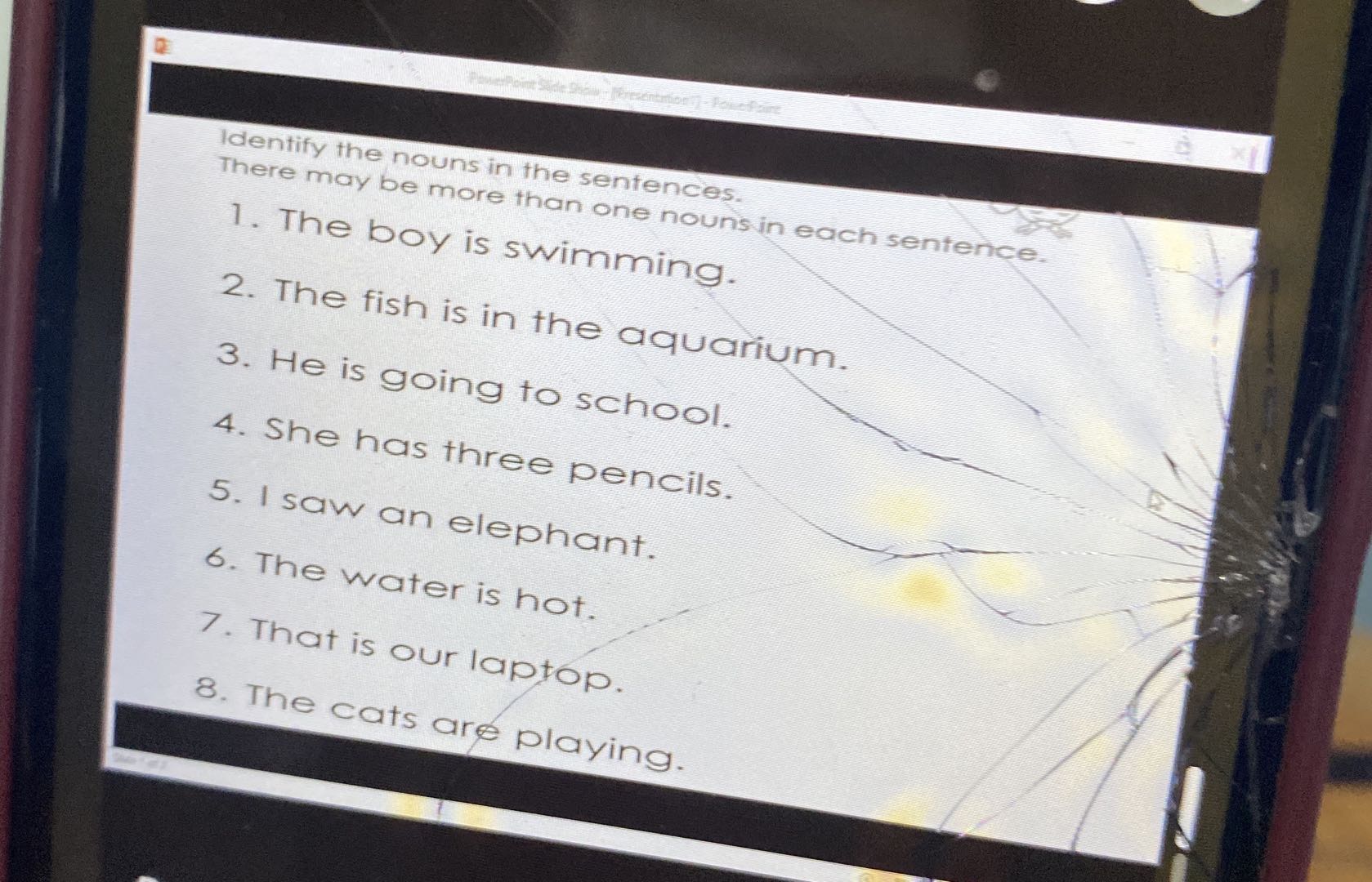 a Identify the nouns in the sentences There | StudyX