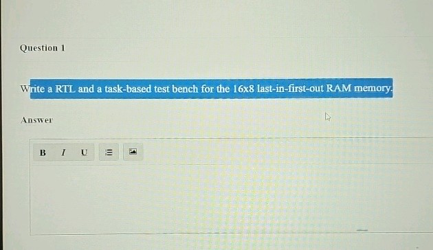 Question 1 Write a RTL and a task-based test | StudyX