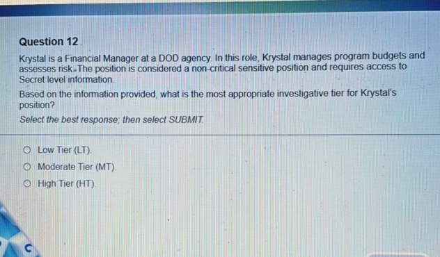Question 12 Krystal is a Financial Manager