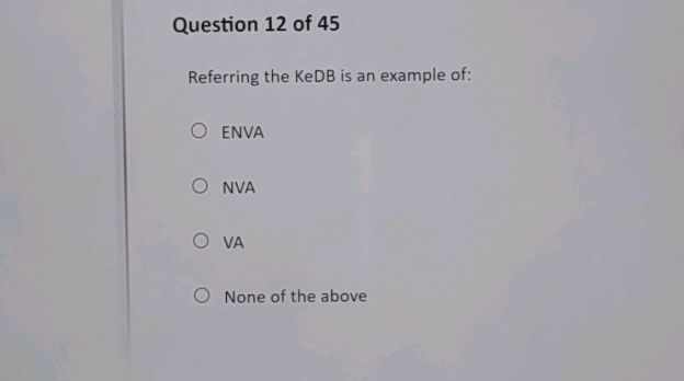 Question 12 of 45 Referring the KeDB is an | StudyX