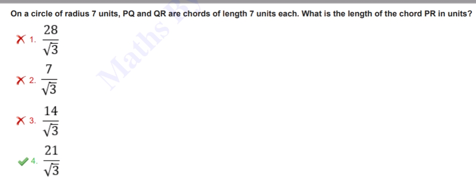 On a circle of radius 7 units PQ and QR are | StudyX