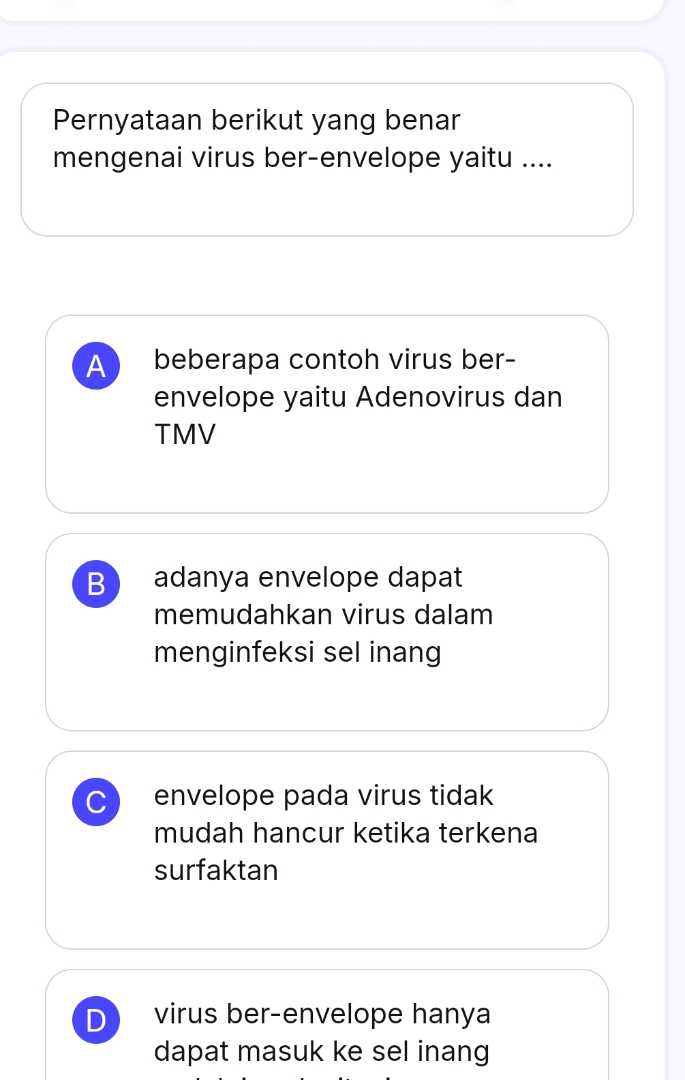 Pernyataan berikut yang benar mengenai virus | StudyX