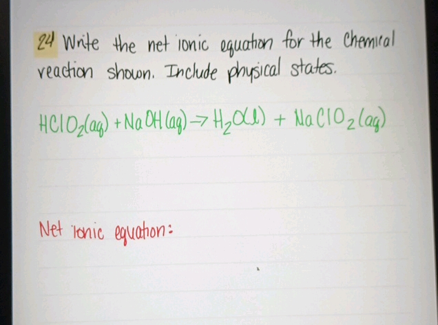 24 Write the net ionic equation for the | StudyX