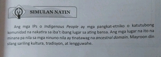 SIMULAN NATIN Ang mga IPs o Indigenous | StudyX