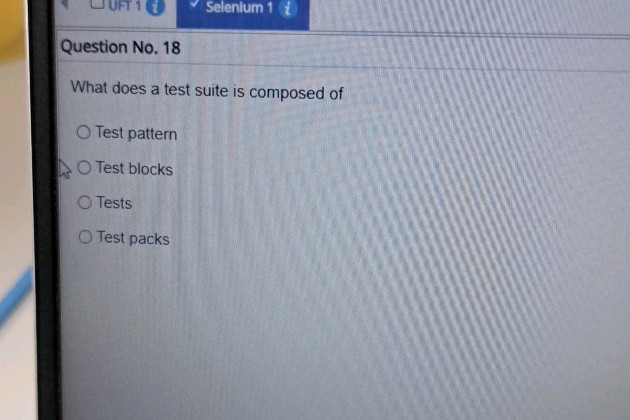 Question No 18 What does a test suite is | StudyX
