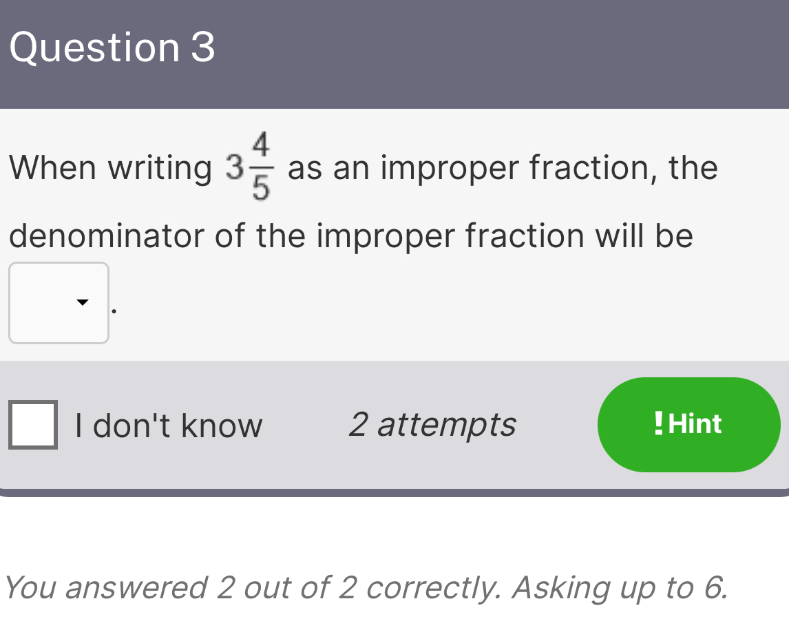Question 3 When writing 3 45 as an improper | StudyX