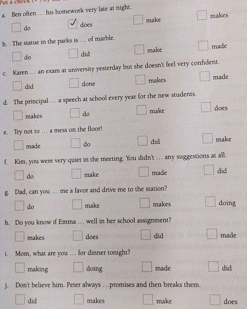 a Ben often his homework very late at night | StudyX