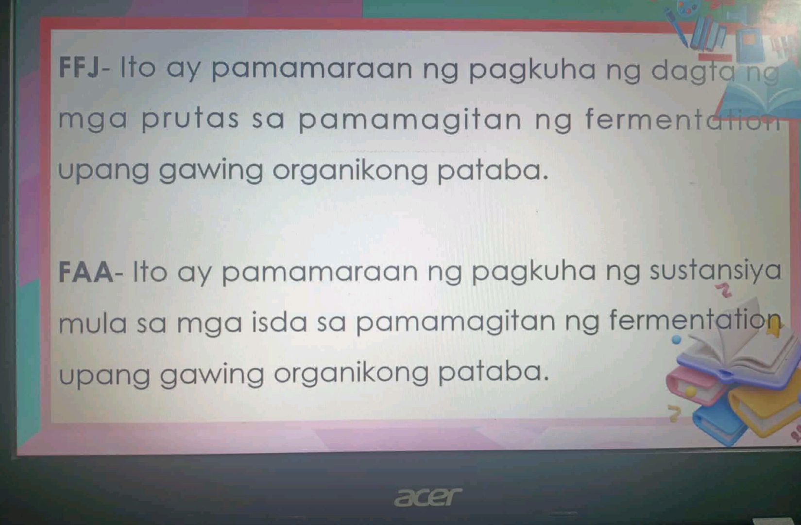 FFJ- Ito ay pamamaraan ng pagkuha ng dagta | StudyX