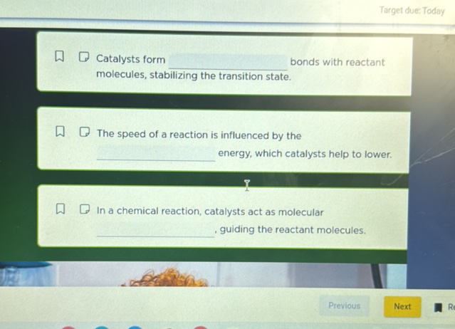 Target due Today Catalysts form bonds with | StudyX