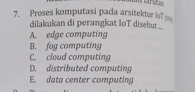 7 Proses komputasi pada arsitektur loT yang | StudyX