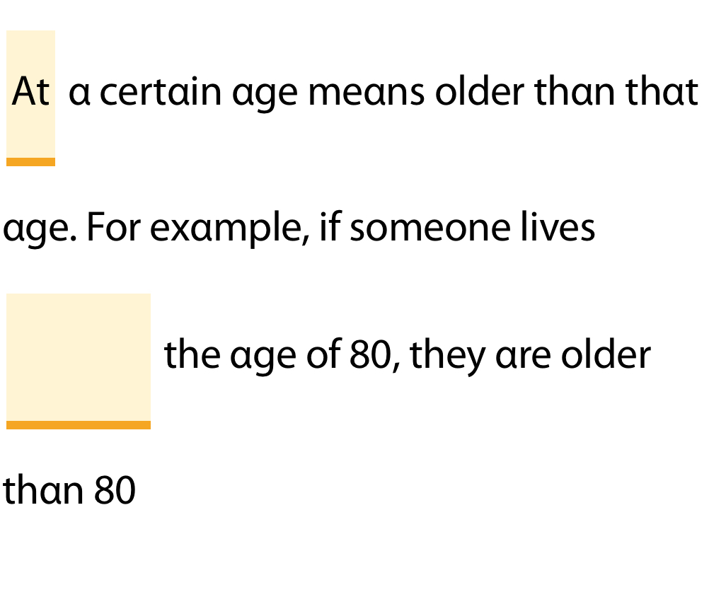 At a certain age means older than that age | StudyX
