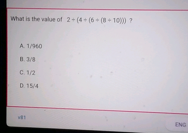 What is the value of 2 (4 (6 (8 10))) A 1