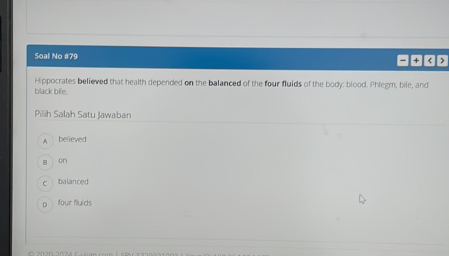 Soal No 79 Hippocrates believed that health | StudyX