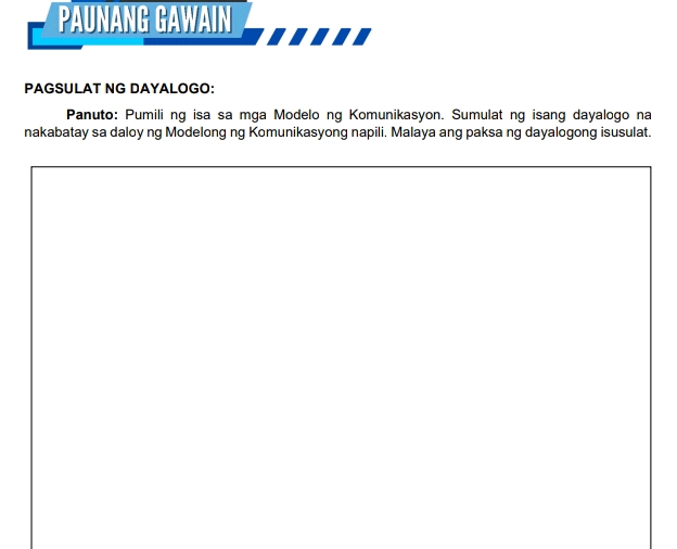 PAUNN BAWAN PAGSULAT NG DAYALOGO Panuto | StudyX
